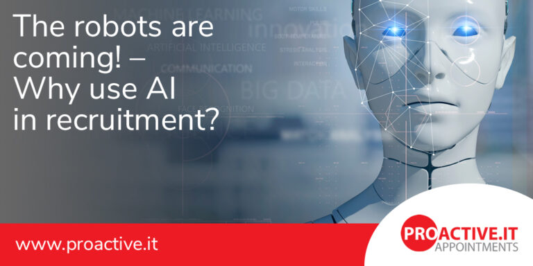 The Robots are Coming! - Why use AI in Recruitment?